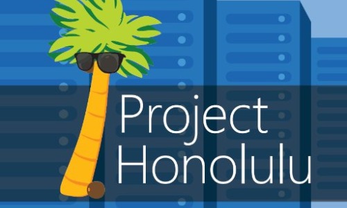 Project Honolulu. Windows Server's New Management Tool. - Pixel Robots.