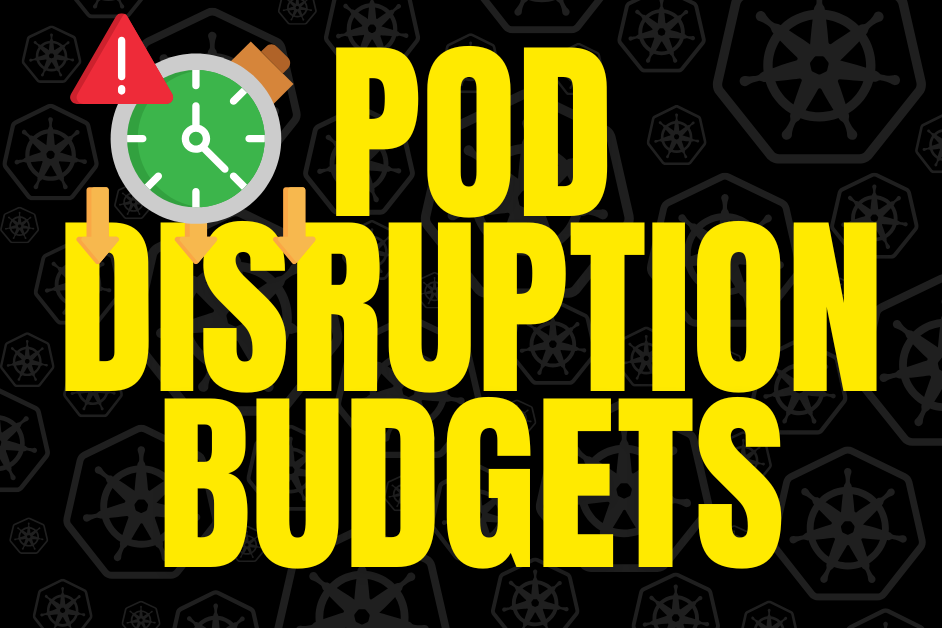 Pod Disruption Budgets: Why They Matter in Kubernetes - Argon Systems